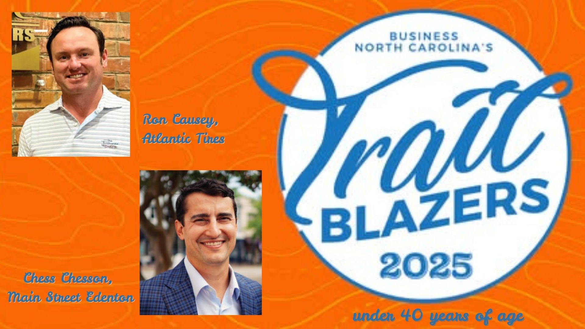 Two Edenton Leaders Named Among North Carolina's 2025 Trailblazers ...