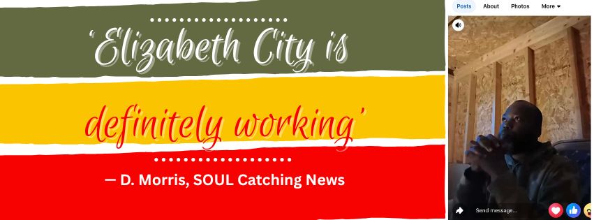 Soul Catching News’ Deshawn Morris Says Elizabeth City ‘Working’ as He ...
